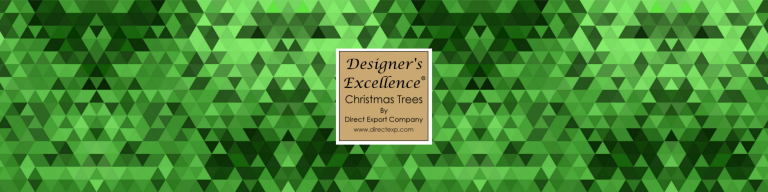 Designers Excellence Christmas Trees - Direct Export Company
